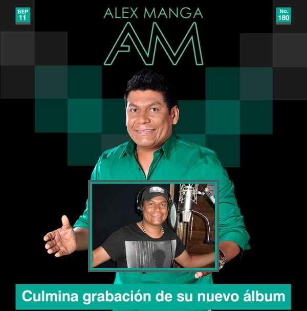 ALEX MANGA culmina grabacion