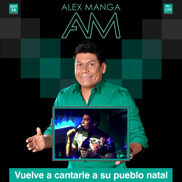 ALEX MANGA vuelve a cantarle a su pueblo natal